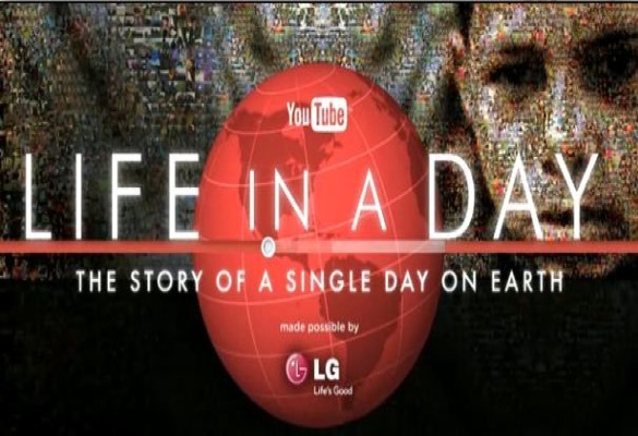 Life in a Day Movie Review and Movie: Watch July 24th, 2010 Viewed in ...