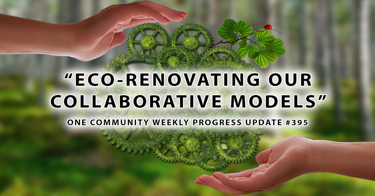 Eco-renovating Our Collaborative Models: 5 big areas