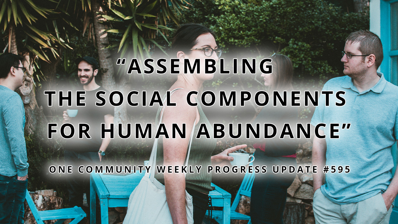 Assembling the social components for human abundance: 7 easy steps